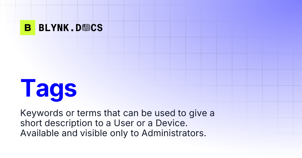 Tags | Blynk Documentation