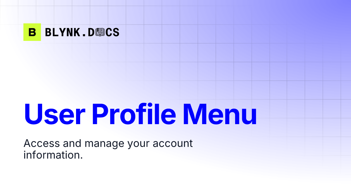 User Profile Menu | Blynk Documentation