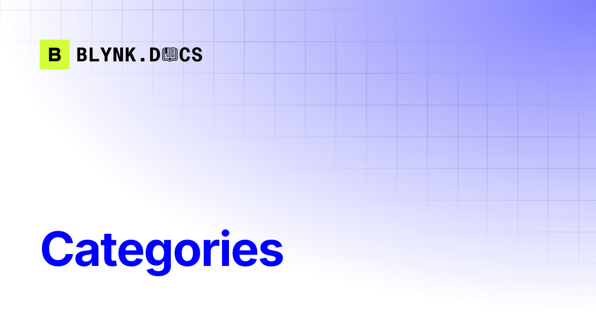 Categories | Blynk Documentation