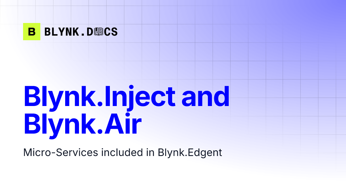 Blynk.Inject and Blynk.Air | Blynk Documentation