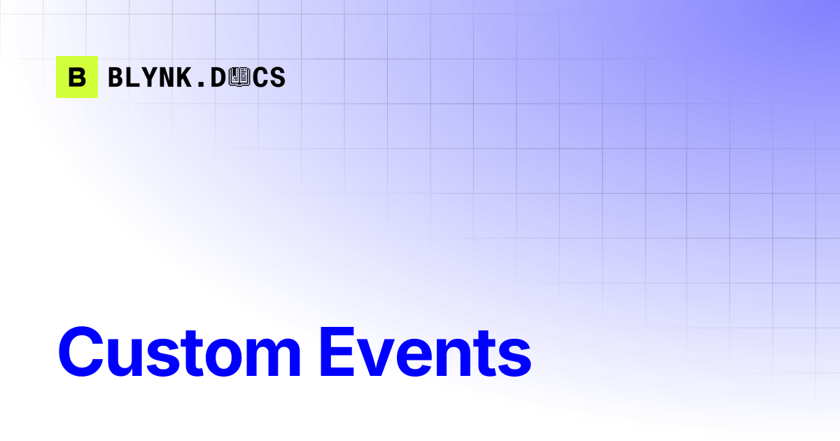 Custom Events | Blynk Documentation