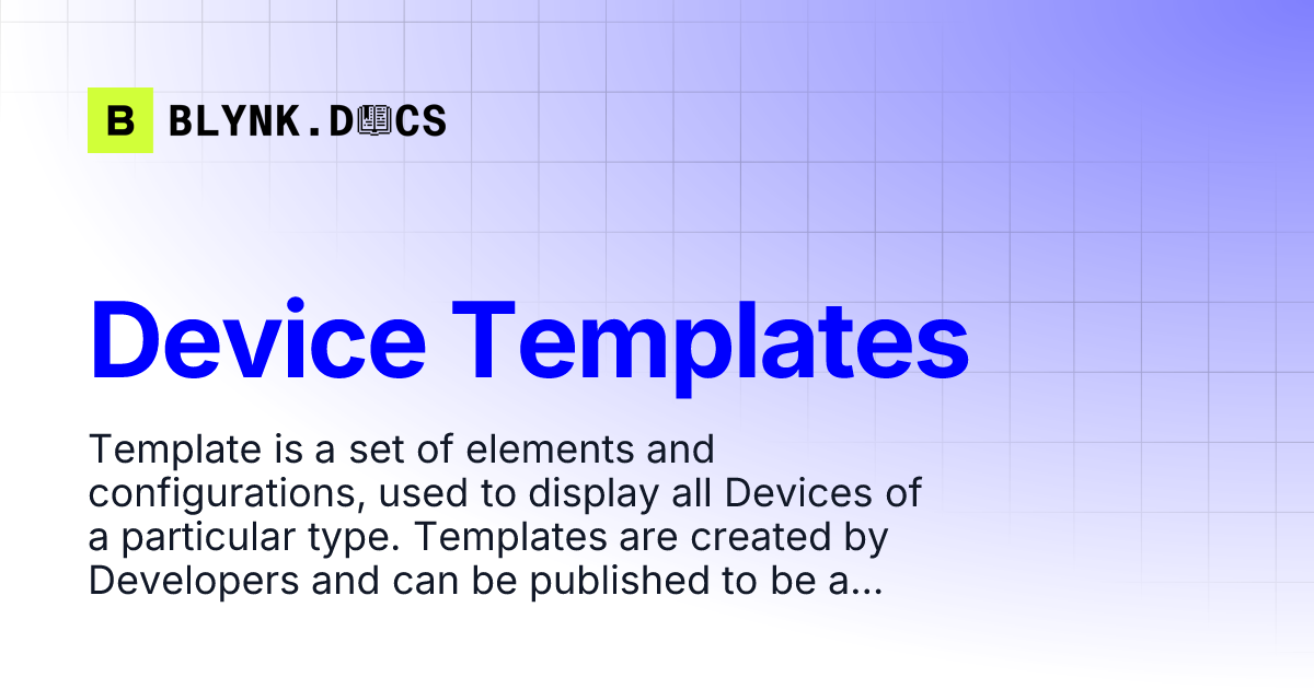 Device Templates | Blynk Documentation