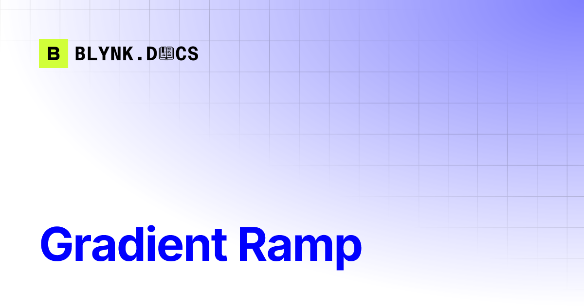 Gradient Ramp | Blynk Documentation