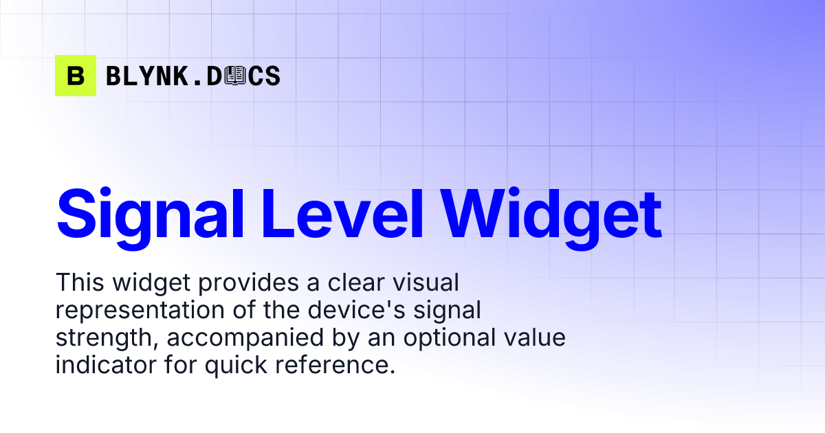 Signal Level Widget | Blynk Documentation