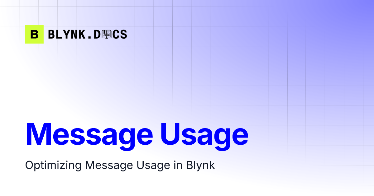 Message Usage | Blynk Documentation