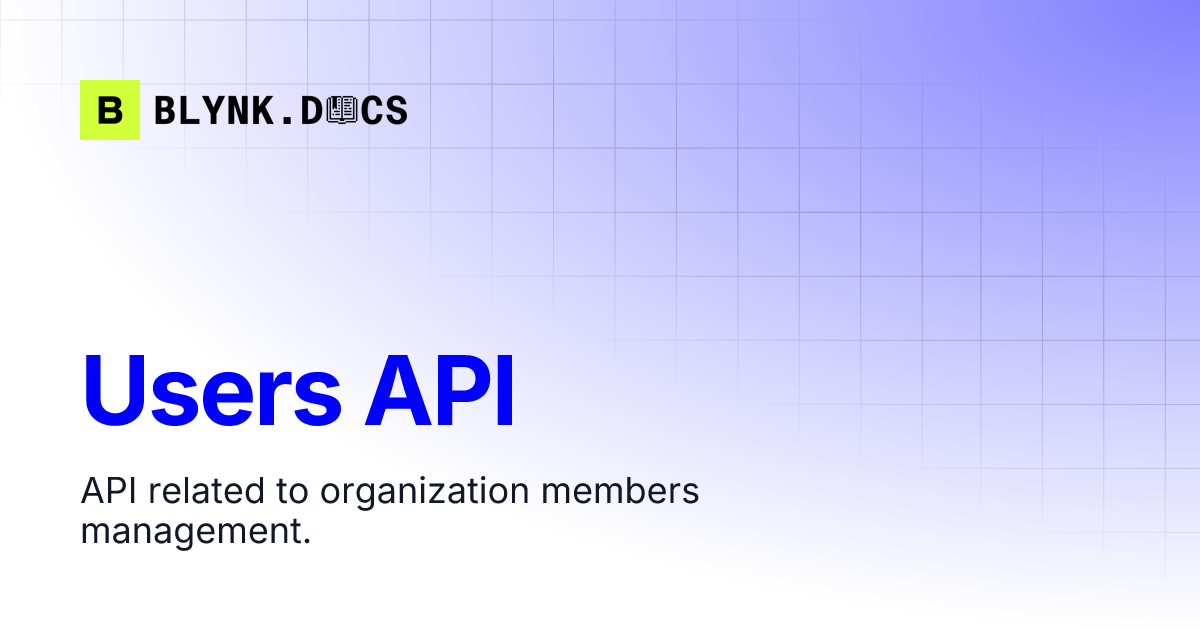 Users API | Blynk Documentation
