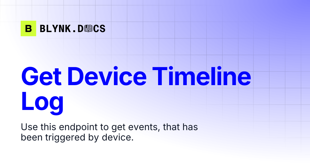 Get Device Timeline Log | Blynk Documentation