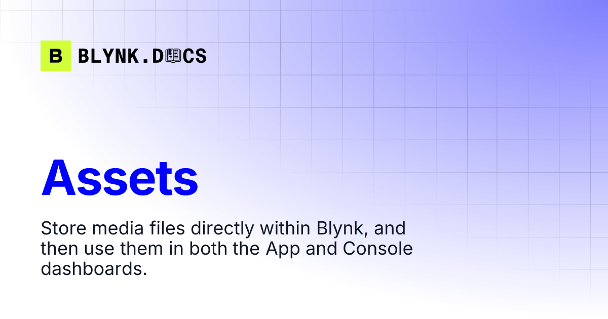 Assets | Blynk Documentation