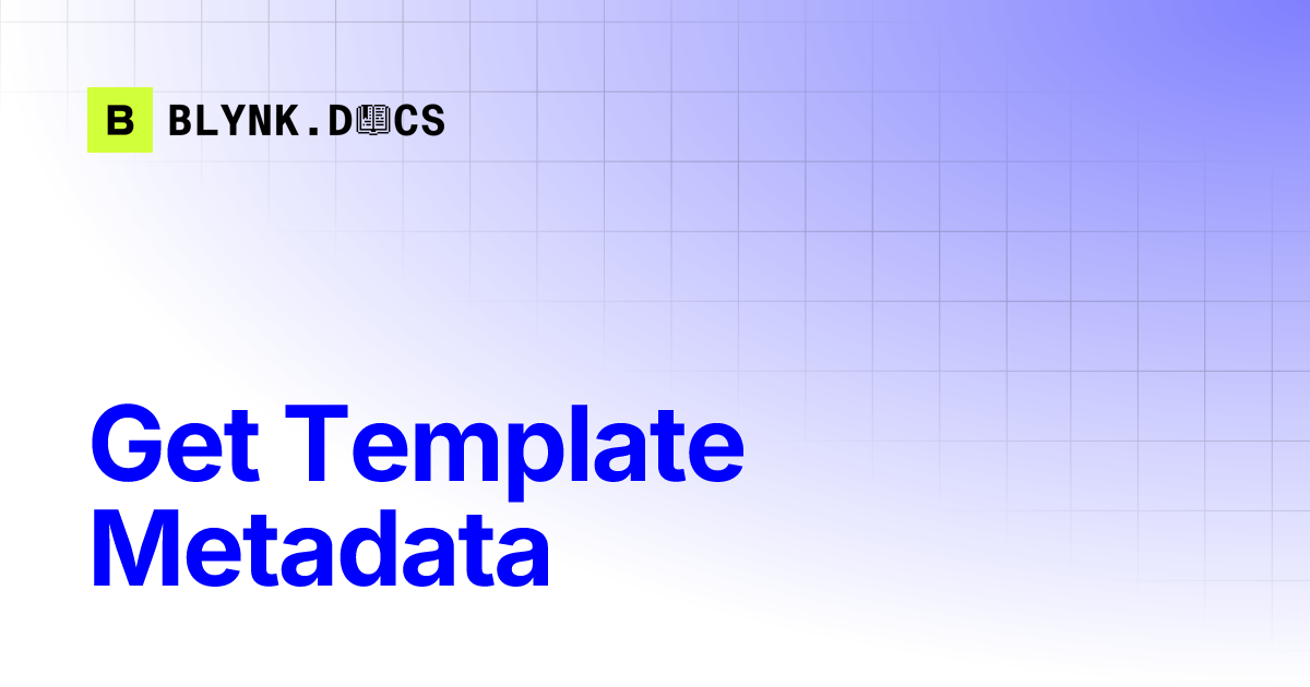 Get Template Metadata | Blynk Documentation