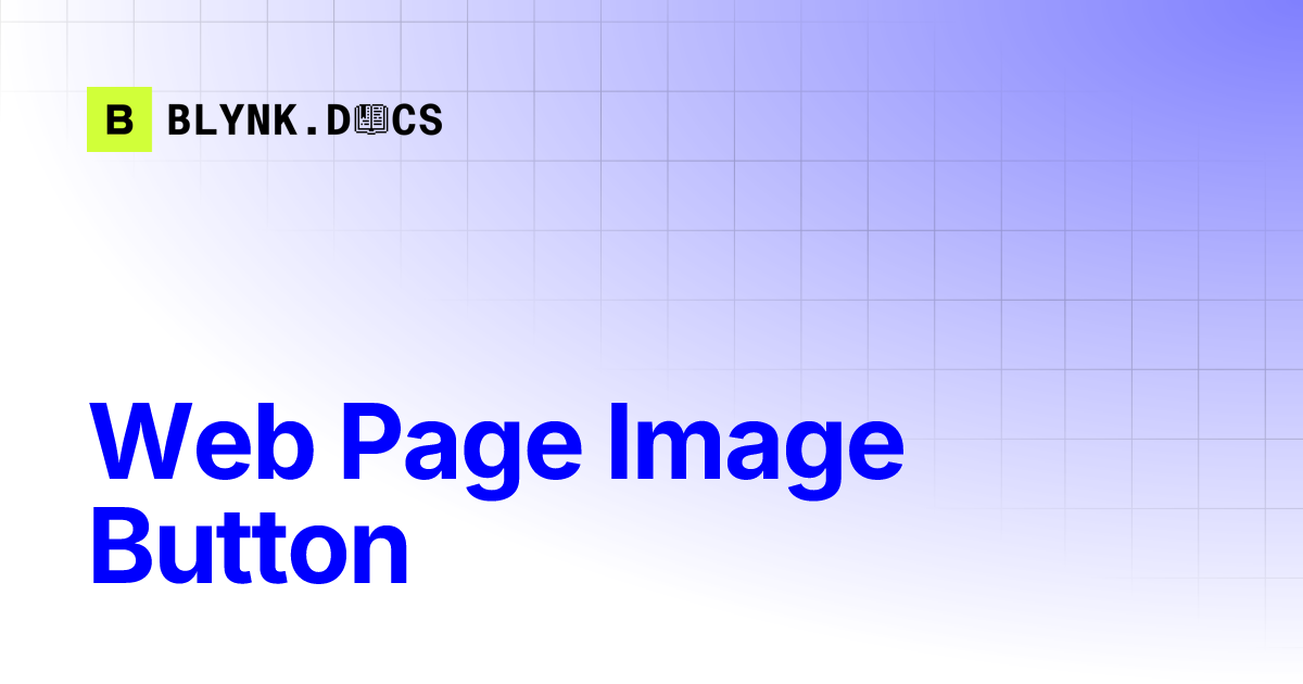 Web Page Image Button | Blynk Documentation
