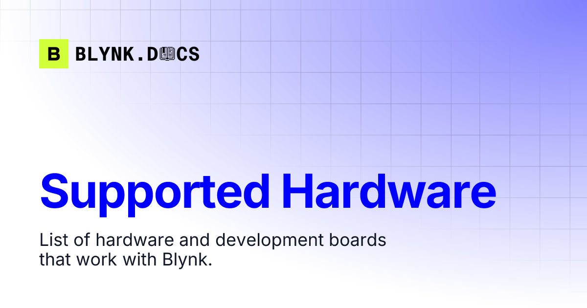 Supported Hardware | Blynk Documentation
